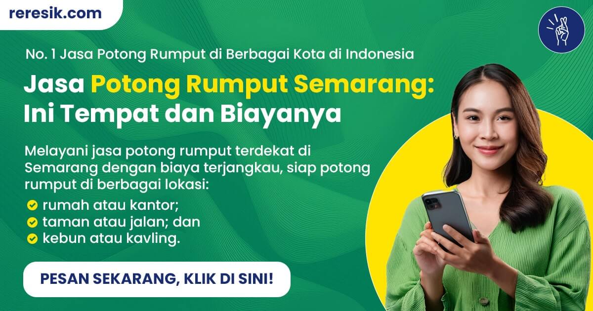 Jasa Potong Rumput Semarang: Ini Tempat dan Biayanya