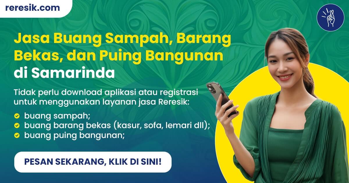 Jasa Buang Sampah, Barang Bekas, Puing Bangunan di Samarinda