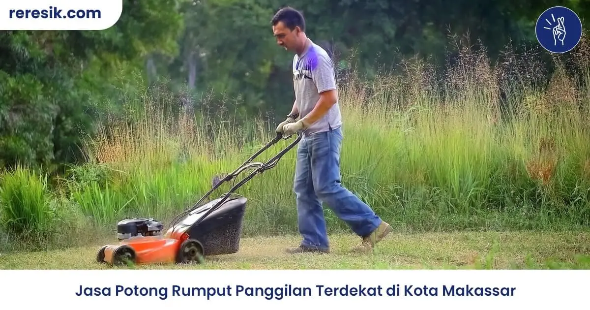 Jasa Potong Rumput Makassar: Ini Tarif dan Tempatnya